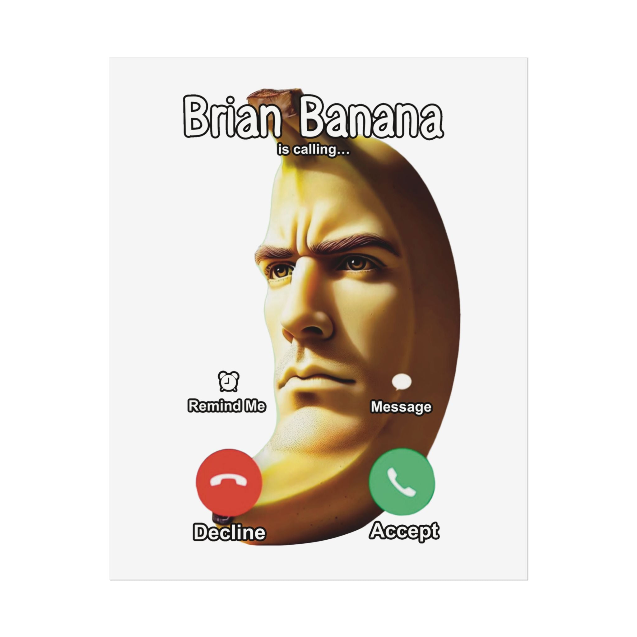 Brian Banana Poster – McFreakery